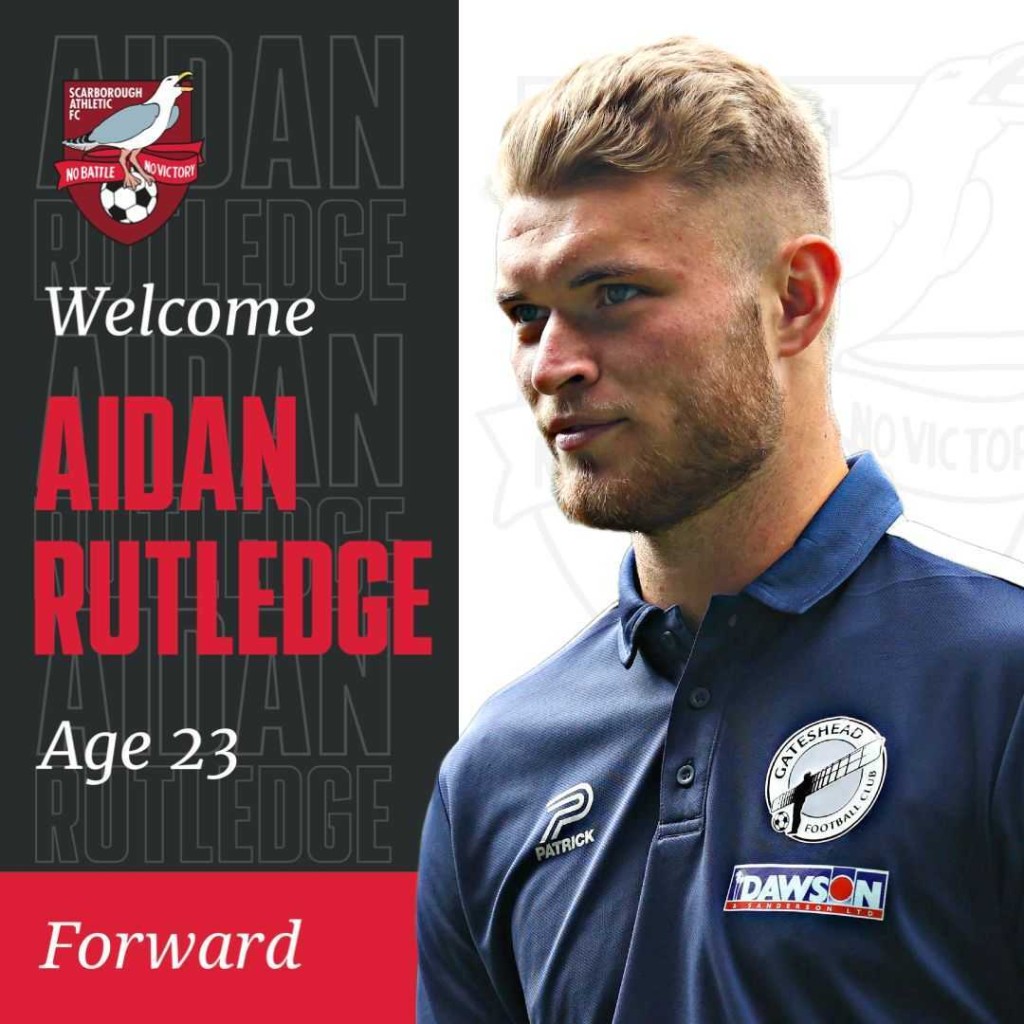 New Signing- Aidan Rutledge - Scarborough Athletic