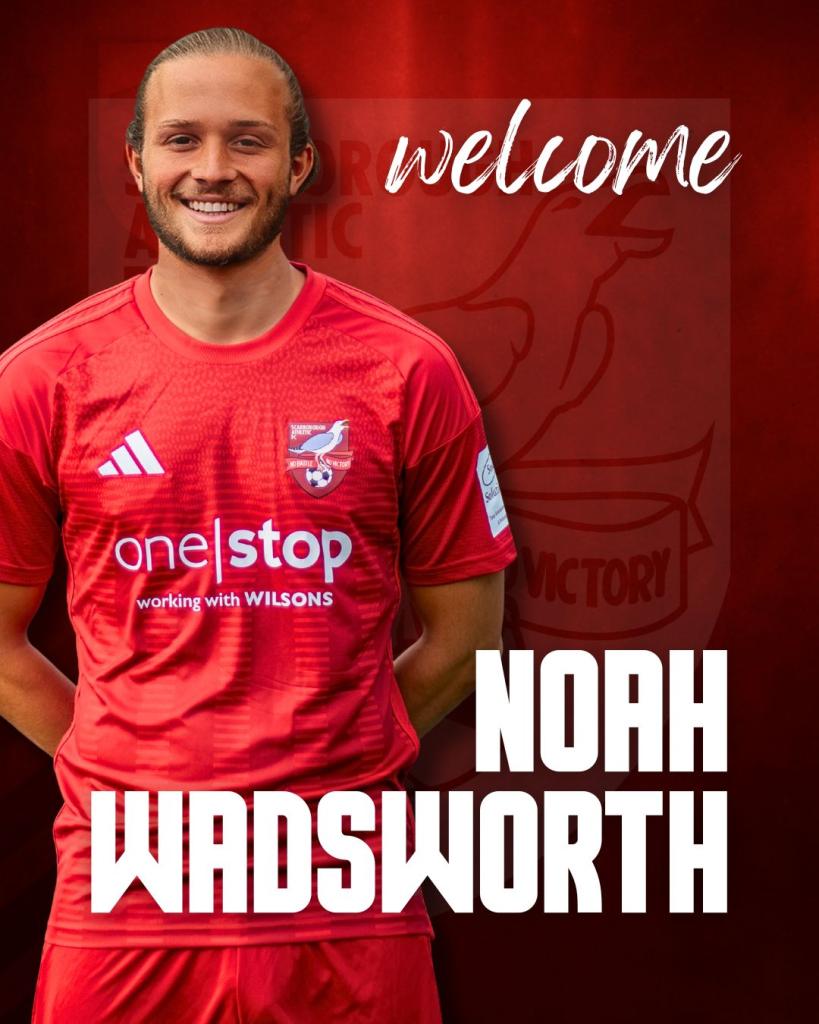 New signing: Noah Wadsworth - Scarborough Athletic