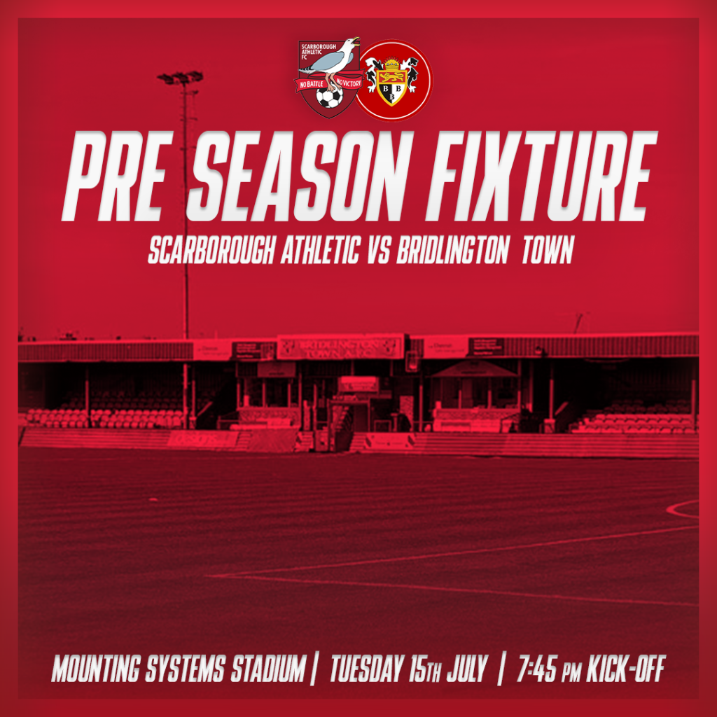 Pre-Season friendly announcement - Bridlington - Scarborough Athletic